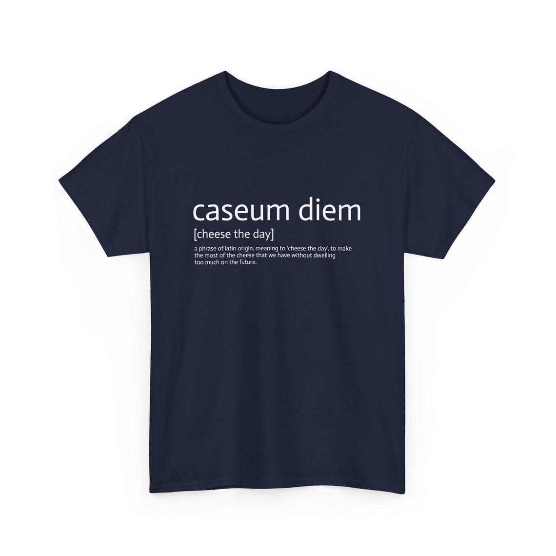 Caseum Diem - Cheese Lovers Unisex Tee, Foodie Gift, Funny Dairy T ...
