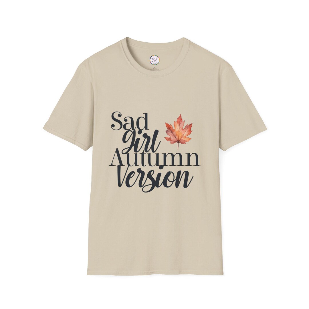 Sad Girl Autumn Version T Shirt All Too Well Swiftie T-shirt Cozy ...
