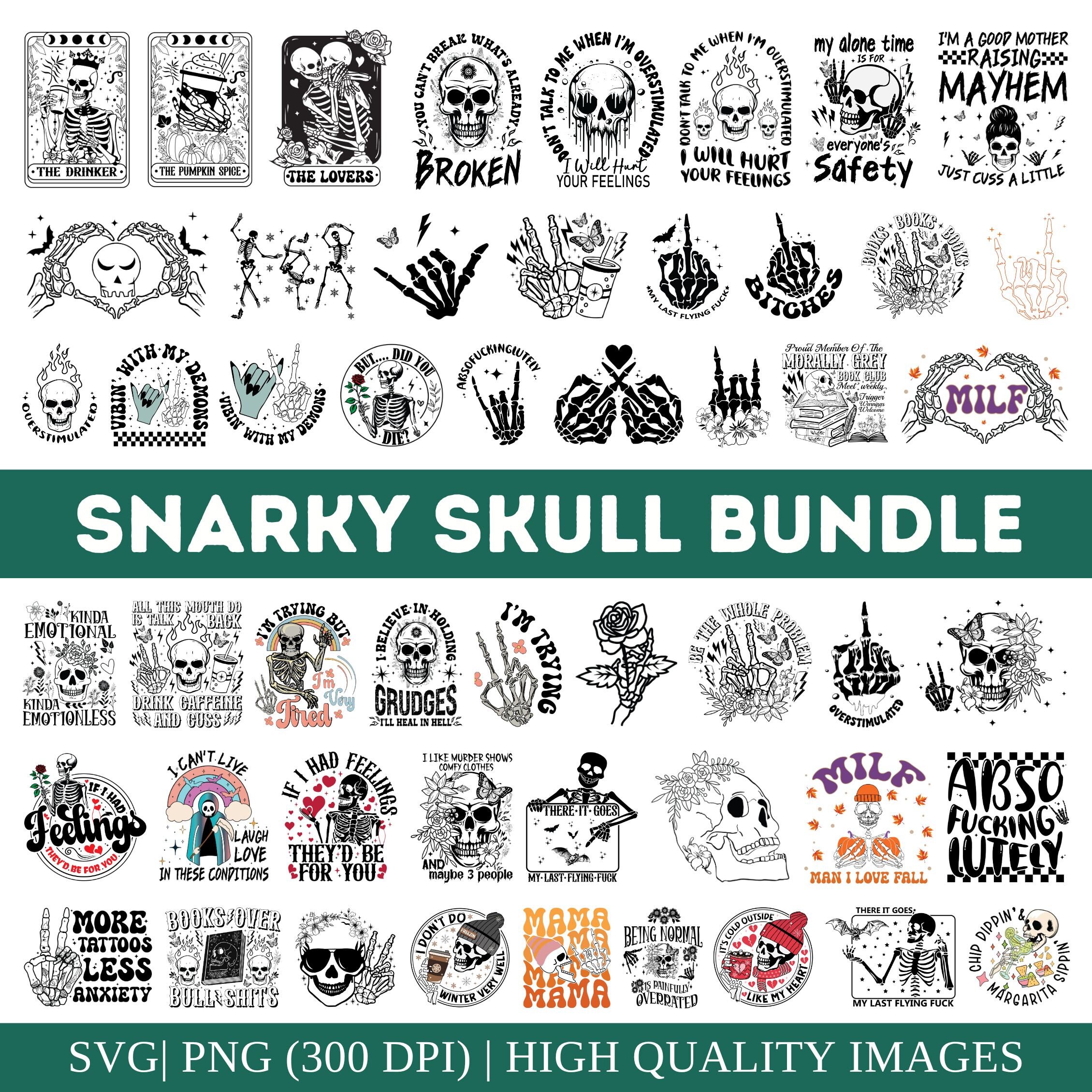 Snarky Skulls SVG PNG Designs Bundle, Sarcastic Svg Designs, Funny ...