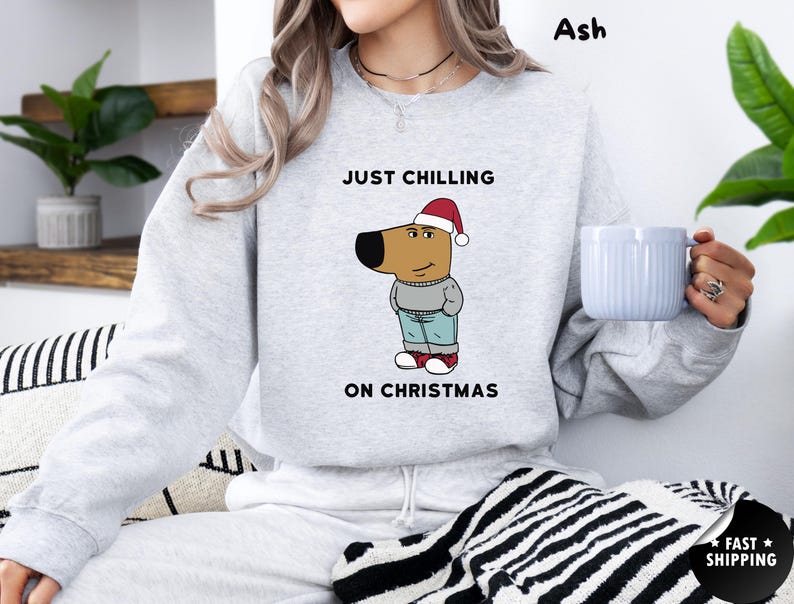 Chill Guy "just Chilling on Christmas" Sweatshirt, Funny Holiday Dog ...