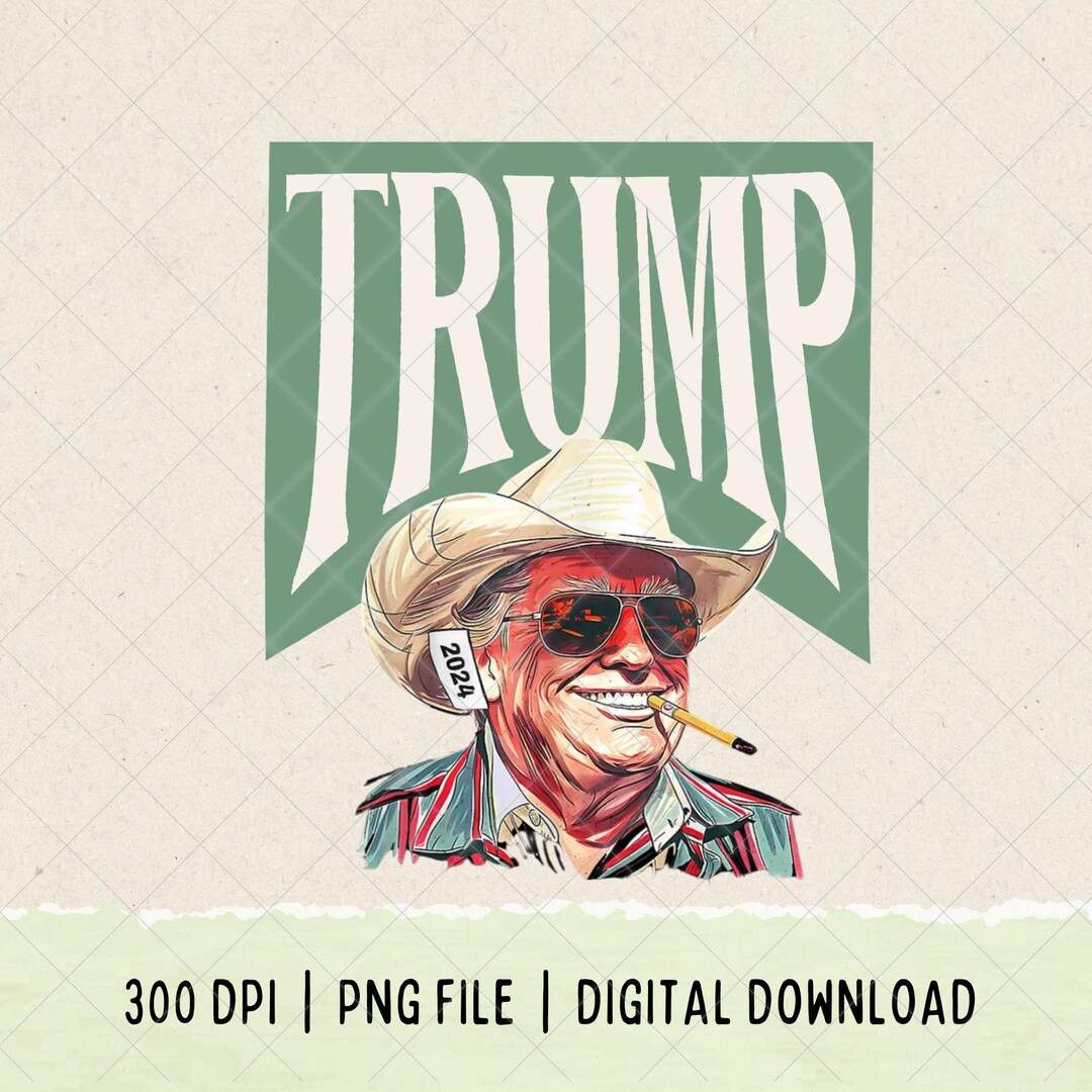 Cowboy Trump 2024 PNG: Western MAGA Digital Download - Etsy