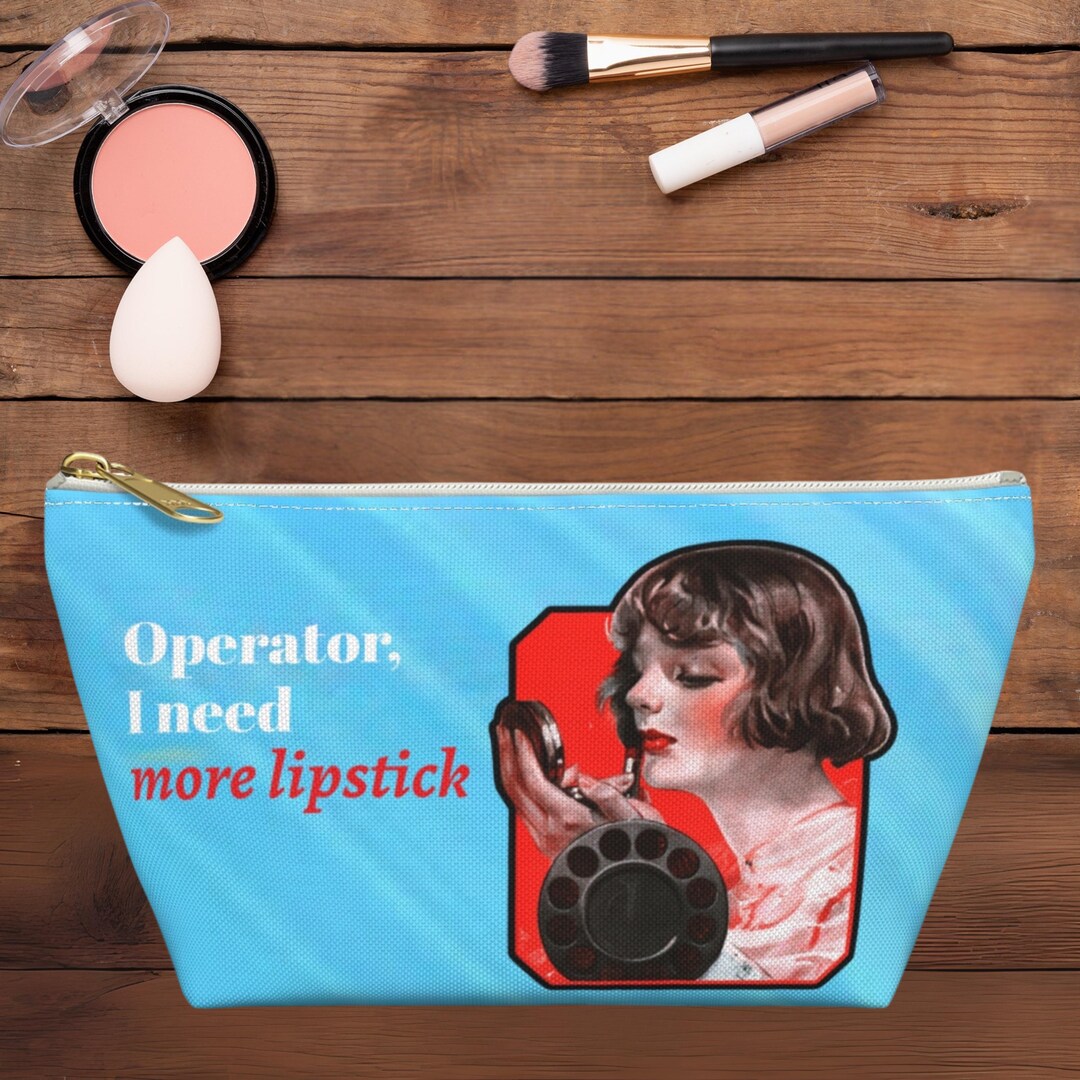Vintage Glam Makeup Bag | "operator, I Need More Lipstick" Cosmetic Bag ...