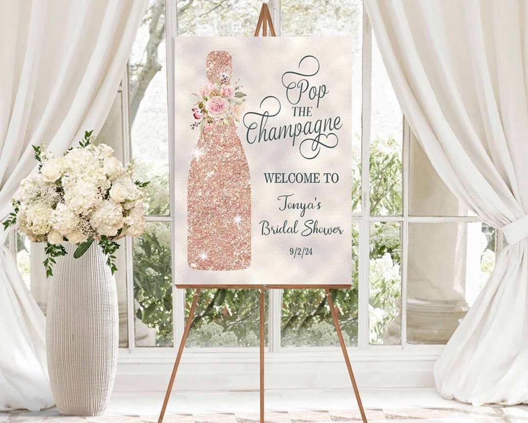 Pop the Champagne Welcome Sign, Champagne Theme Bridal Shower, Wedding ...