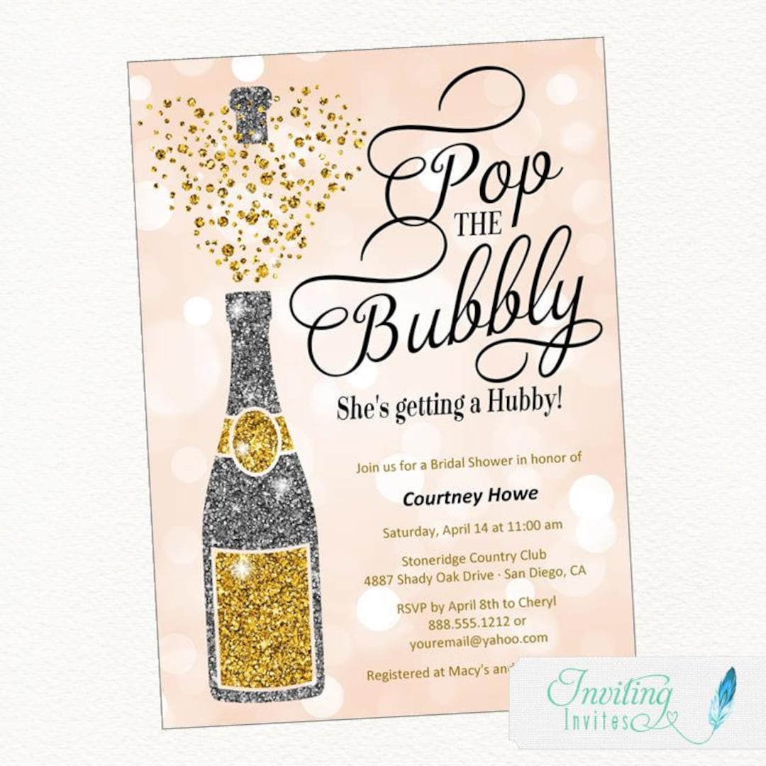 Champagne Bridal Shower Invitation | Pop the Bubbly She's Getting a ...
