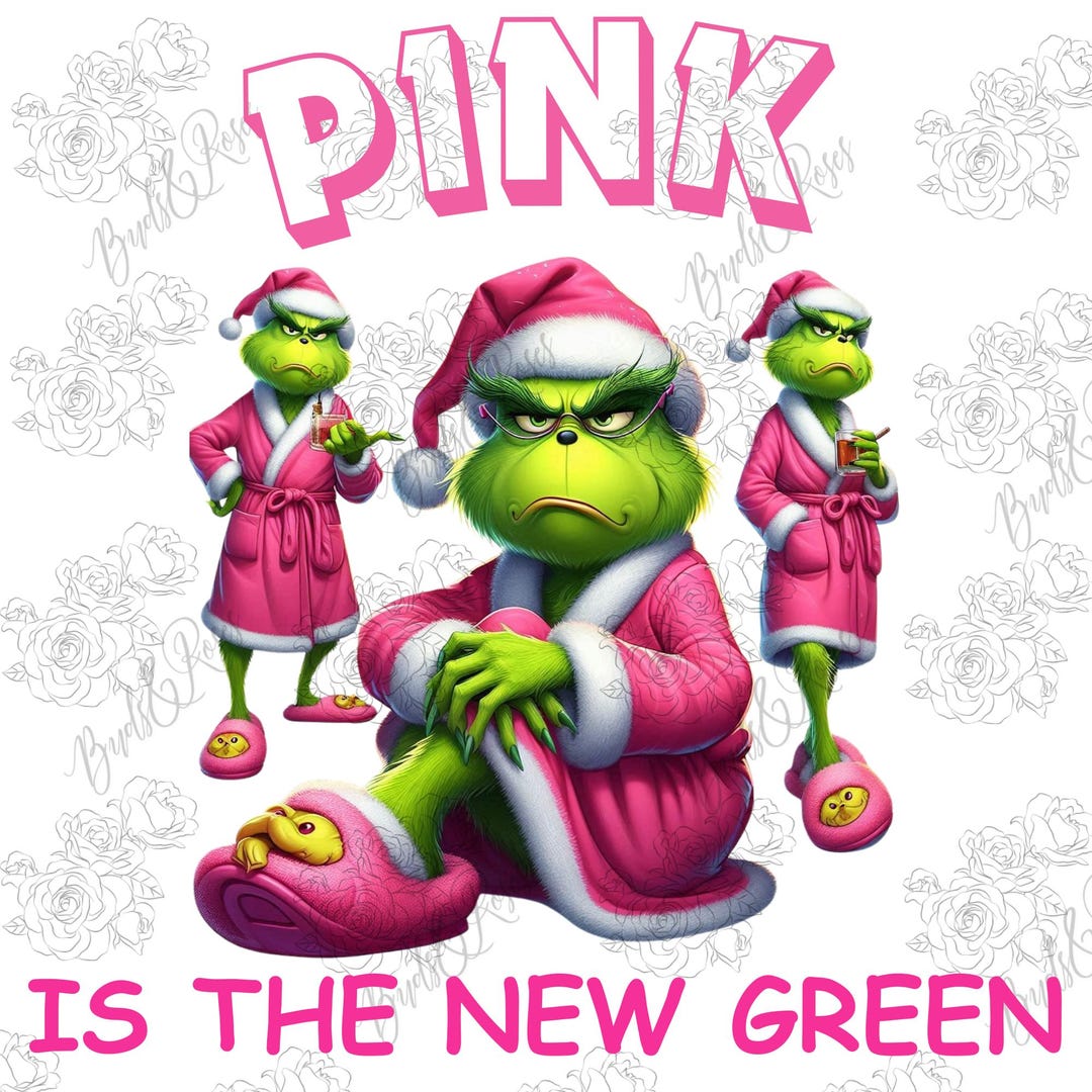 Pink is the New Green, Grinch PNG, Pink Christmas SVG, Grinch Christmas ...