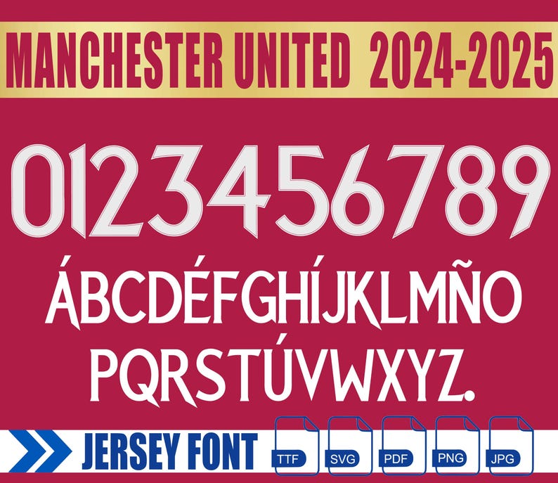 Manchester United 2024-2025 Font Digital Download for Shirts, Names ...
