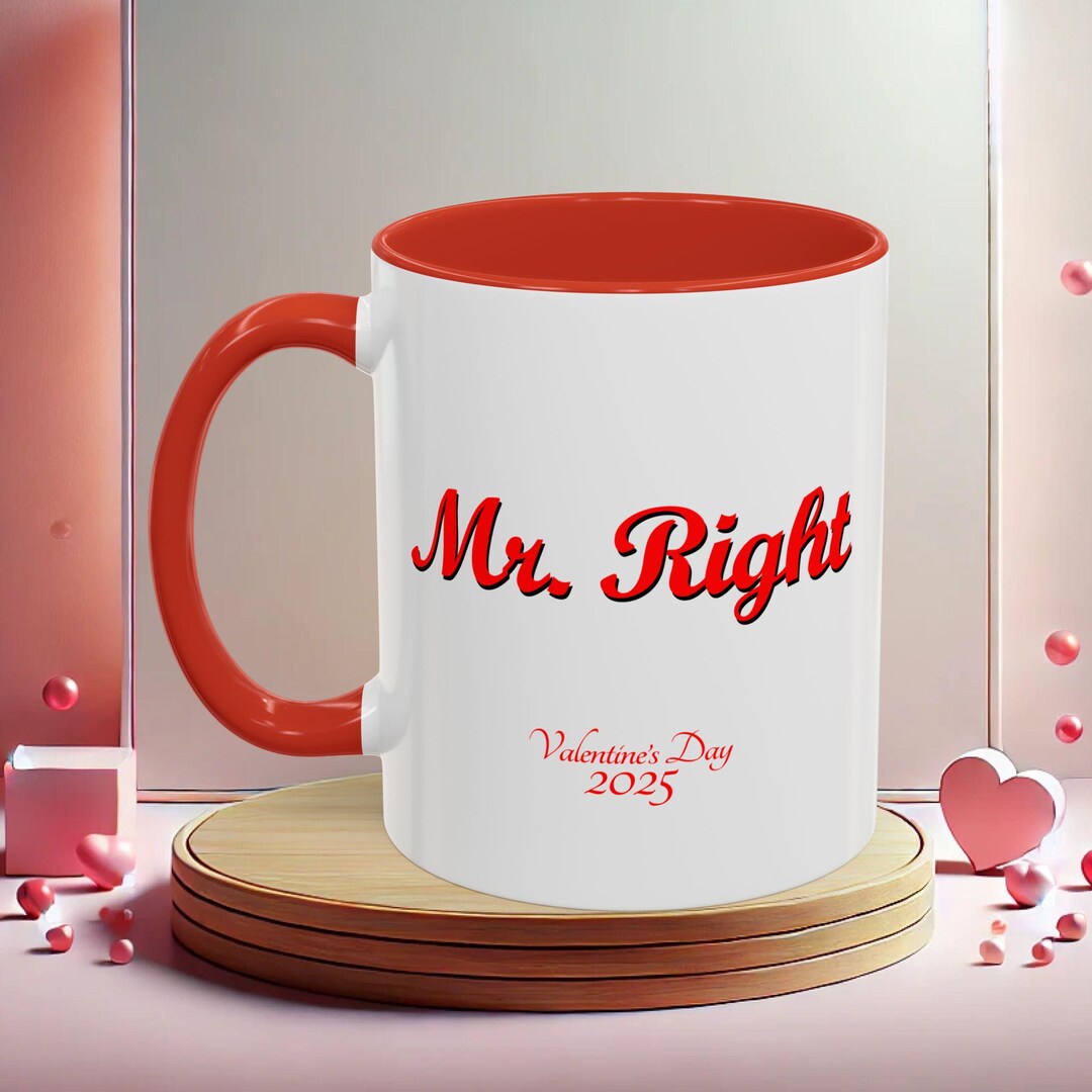 Mr. Right Mug - Funny Valentine's Day Gift for Husband or Boyfriend - Etsy