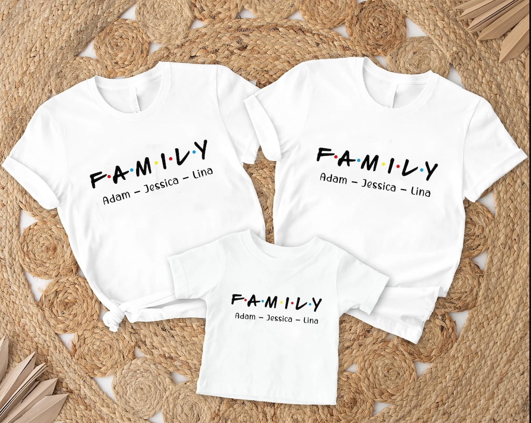 Custom Family Shirt,family Matching T-shirts, Friends Theme Shirt,baby ...