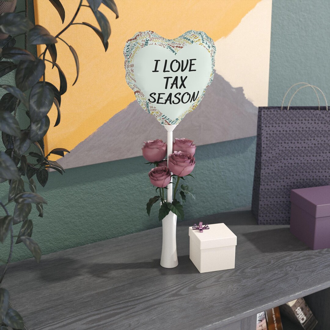 I Love Tax Season Balloon on Stick | Accountant Desk Decor - Etsy