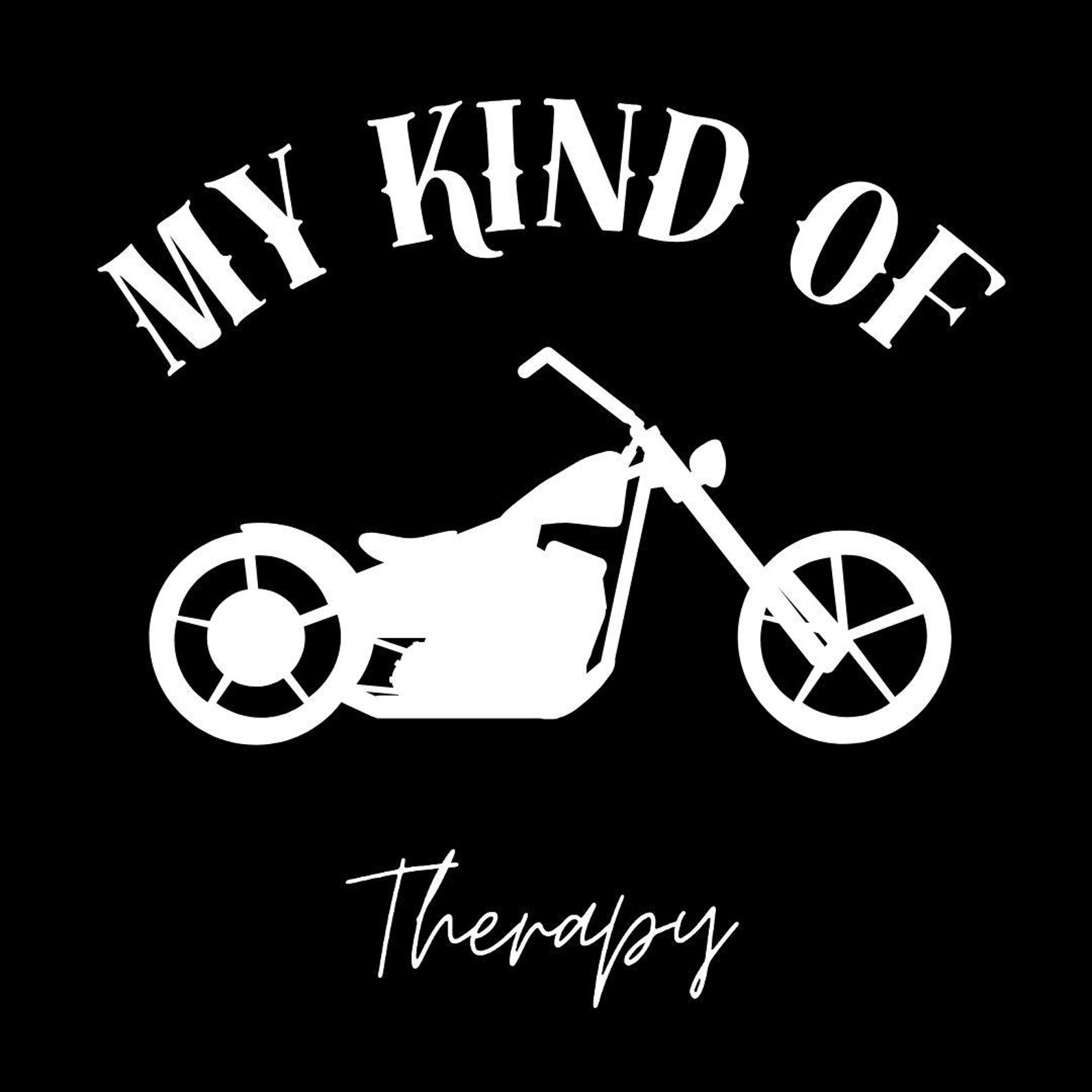 My Kind of Therapy Motorcycle Print SVG & PNG Black and White Option ...