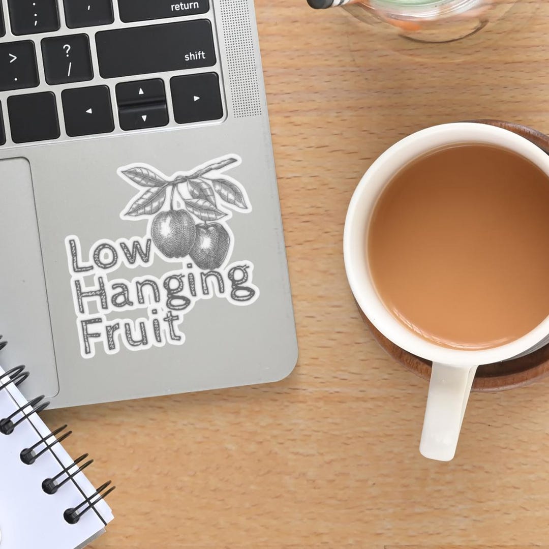 Low Hanging Fruit Sticker Funny Work Humor Office Banter Productivity ...