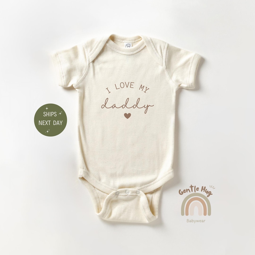 I Love My Daddy Onesie®, New Daddy Baby Onesie®, Baby Announcement ...