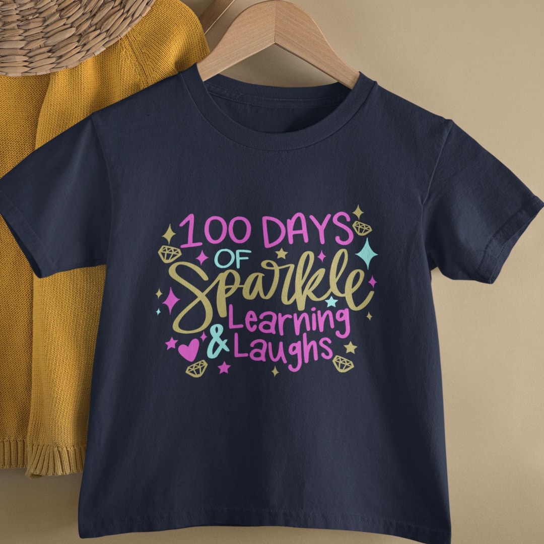 100 Days of Sparkle Learning & Laughs Kids School Milestone T-shirt ...