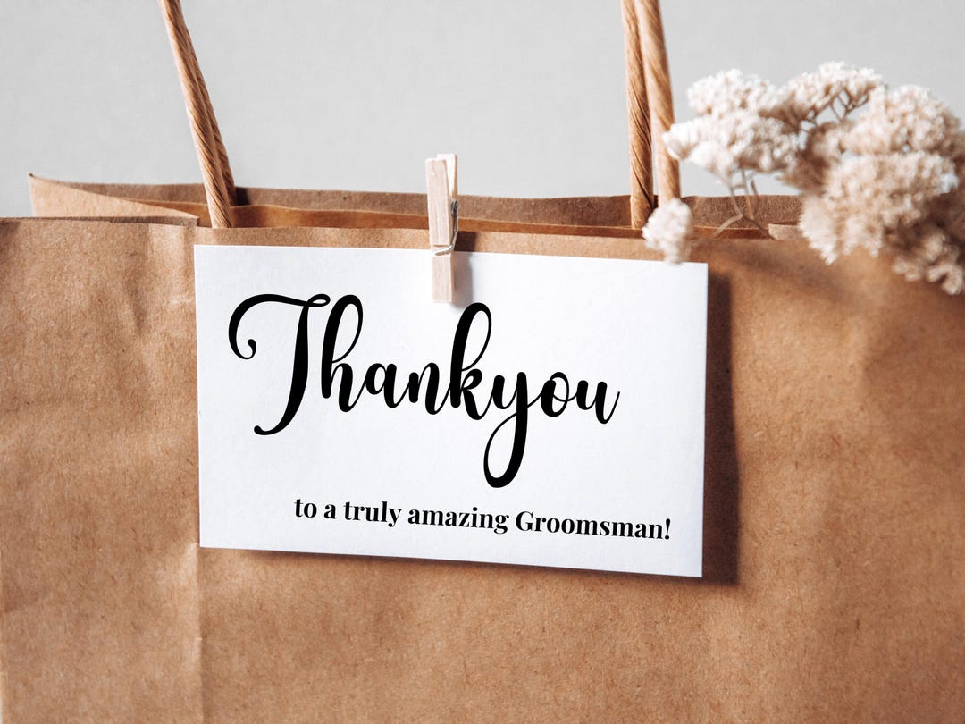 Thankyou Groomsman Card, Printable Amazing Groomsman Thankyou Gift Tag ...