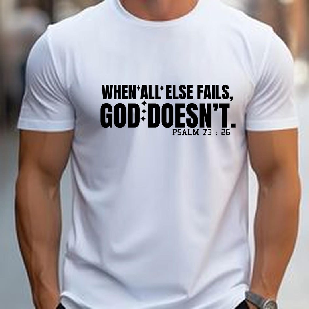 When All Else Fails God Doesn't SVG, Positive Quote Png, Christian ...