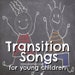 Preschool Transition Songs Playlist | Classroom Management | Mp3 ...