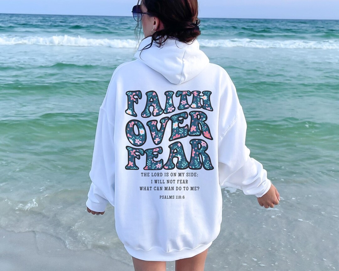 Faith Over Fear Christian Hoodie Bible Verse, Aesthetic Christian ...