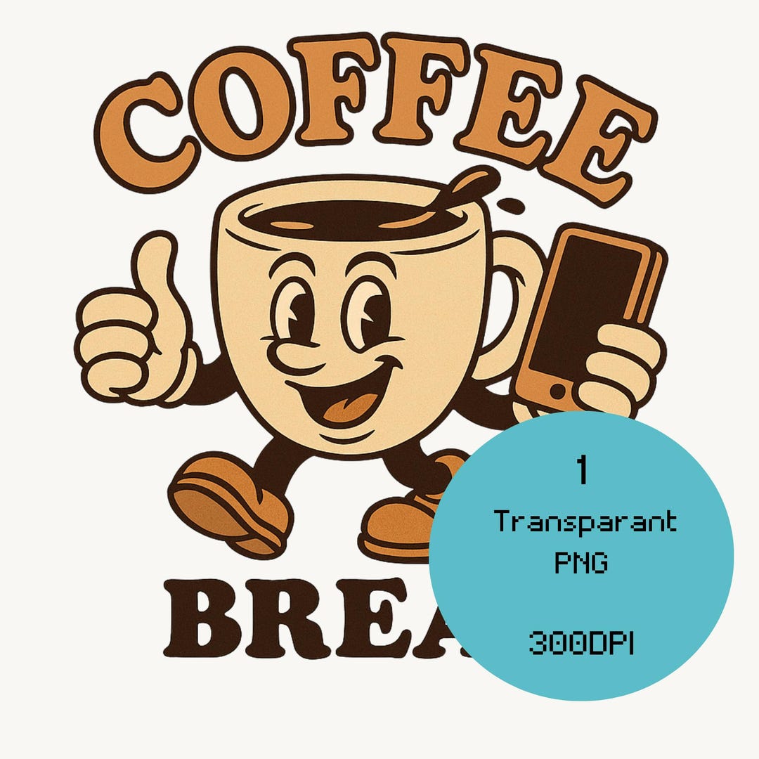 Retro Coffee Break PNG Design With Transparent Background | 300 DPI ...