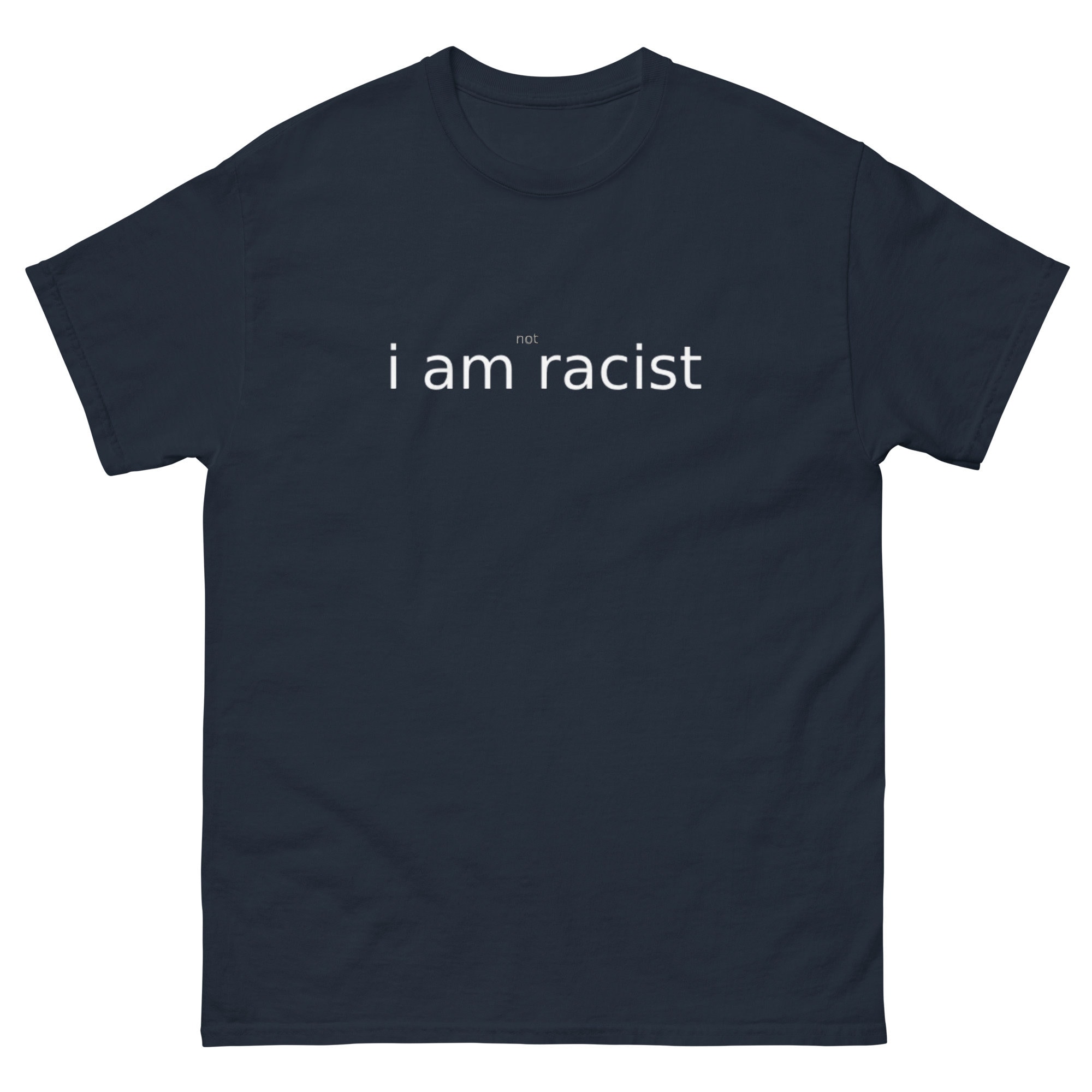 I Am Not Racist Shirt, Meme Shirt, Funny Meme Shirt, Not Racist Shirt ...