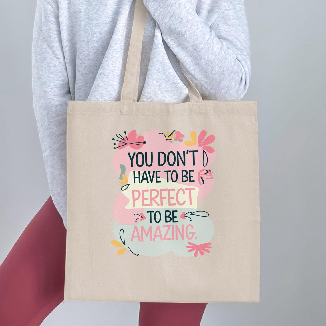 Inspirational Quote Tote Bag, You Don't Have to Be Perfect to Be ...