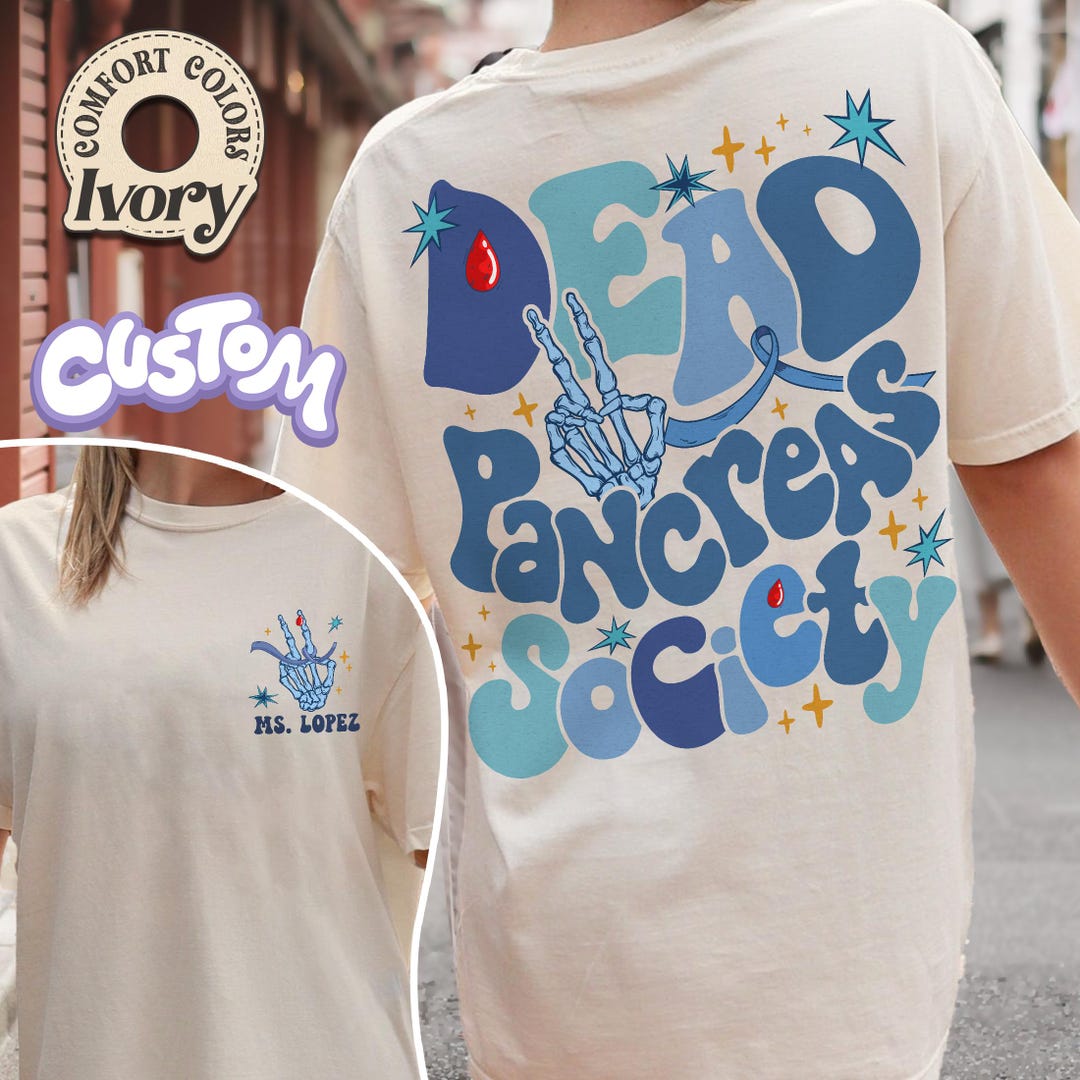 Dead Pancreas Society Comfort Colors Shirt, Diabetic Gift, Type 1 ...
