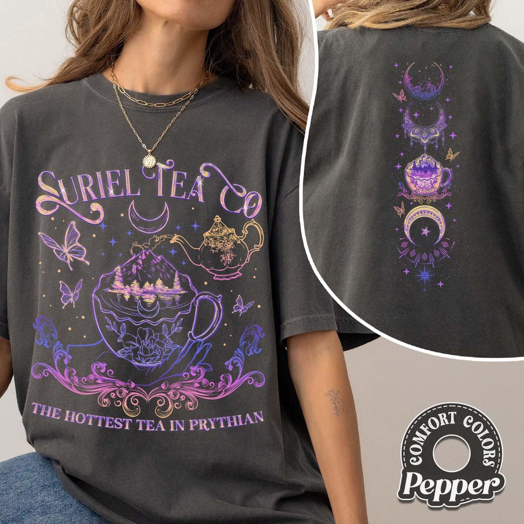 Suriel Tea Co Comfort Color Shirt, Acotar Bookish Shirt, A Court of ...