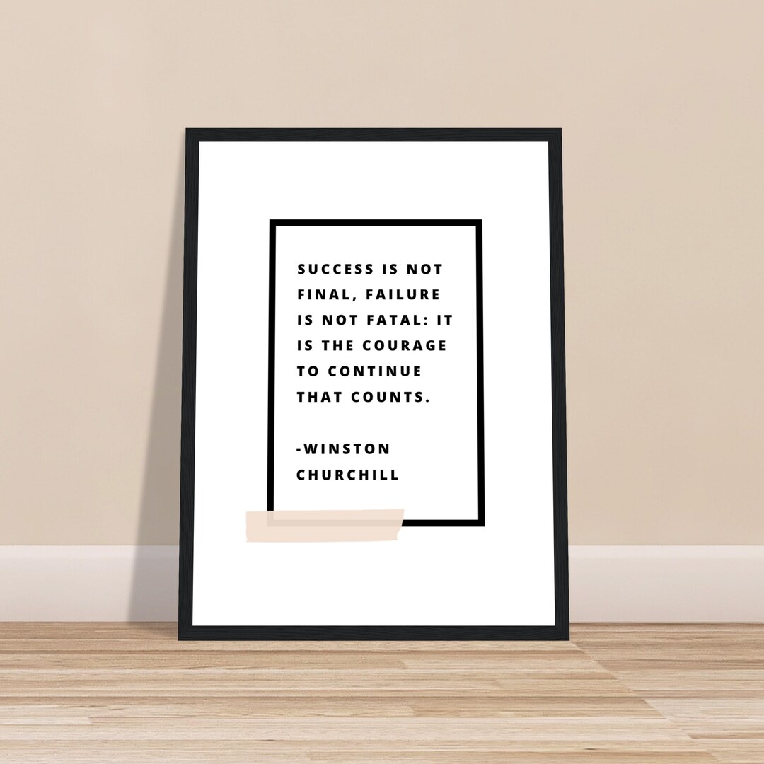 Motivational Quote Poster - Success is Not Final, Failure is Not Fatal ...