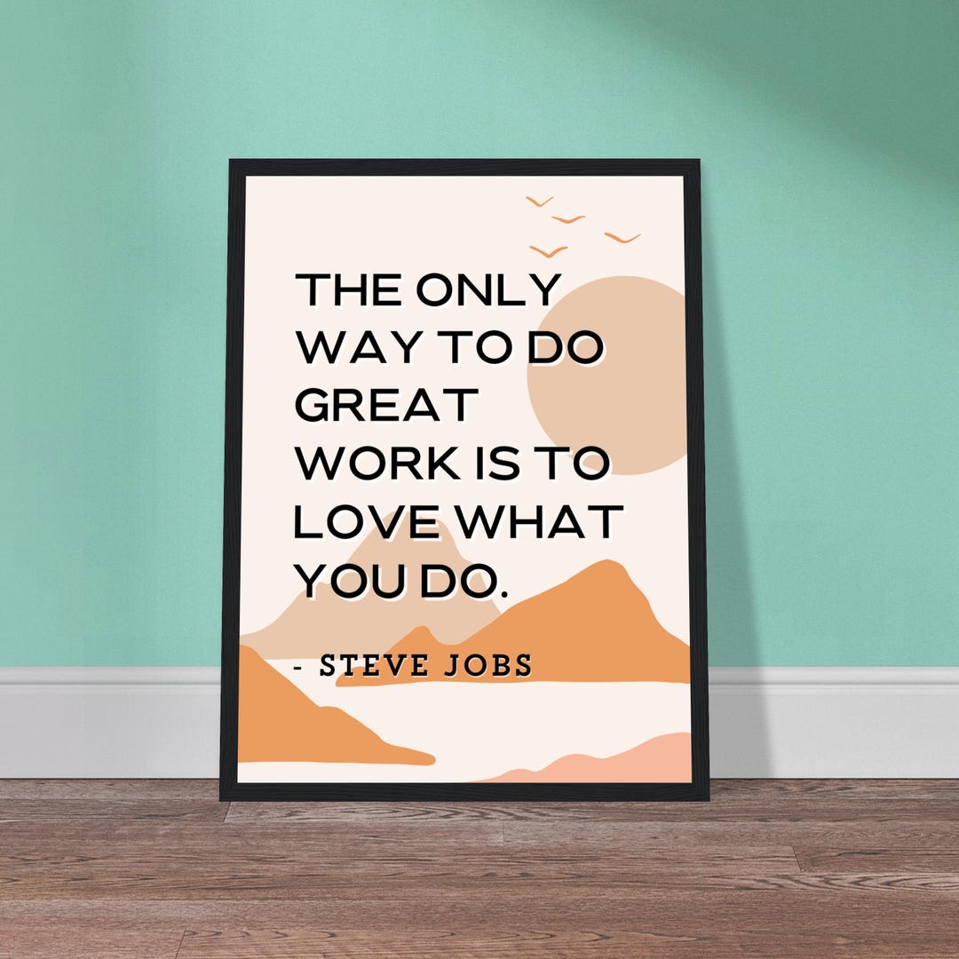 Motivational Poster - Steve Jobs Quote | Motivational Prints | Office ...