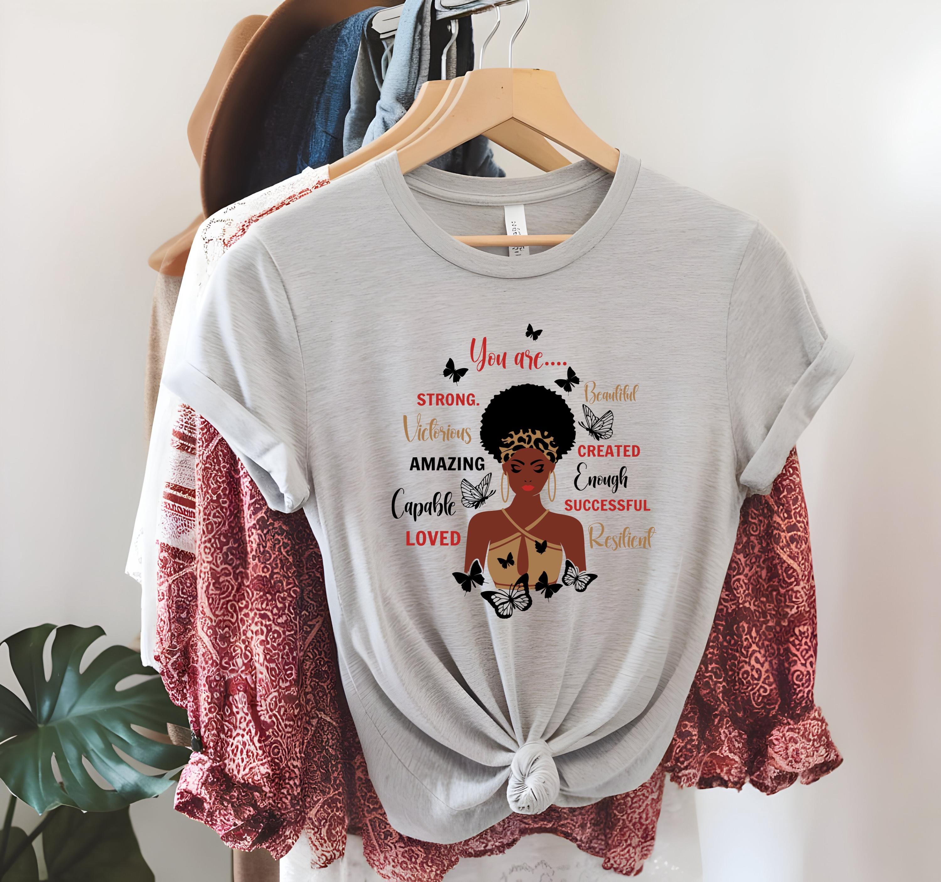 You Are Motivational Melanin Shirt, Powerful Afro Woman Shirt, You Are ...