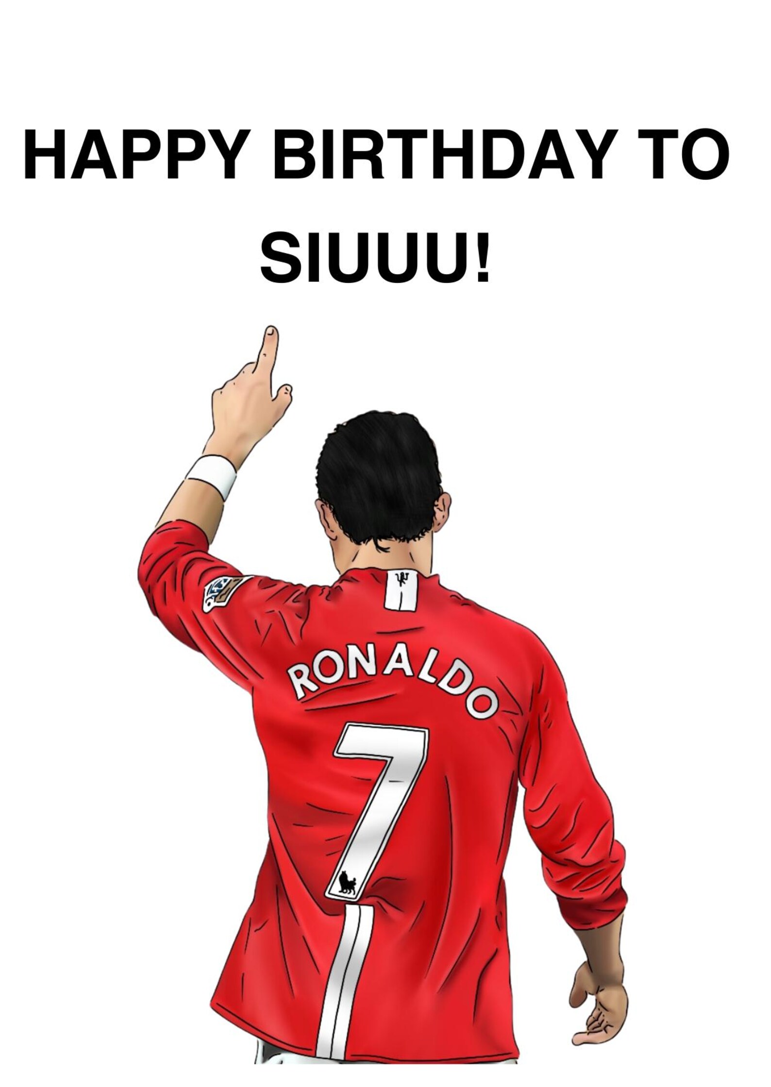 Cristiano Ronaldo Birthday Card | Siuuu | CR7 | Manchester United ...
