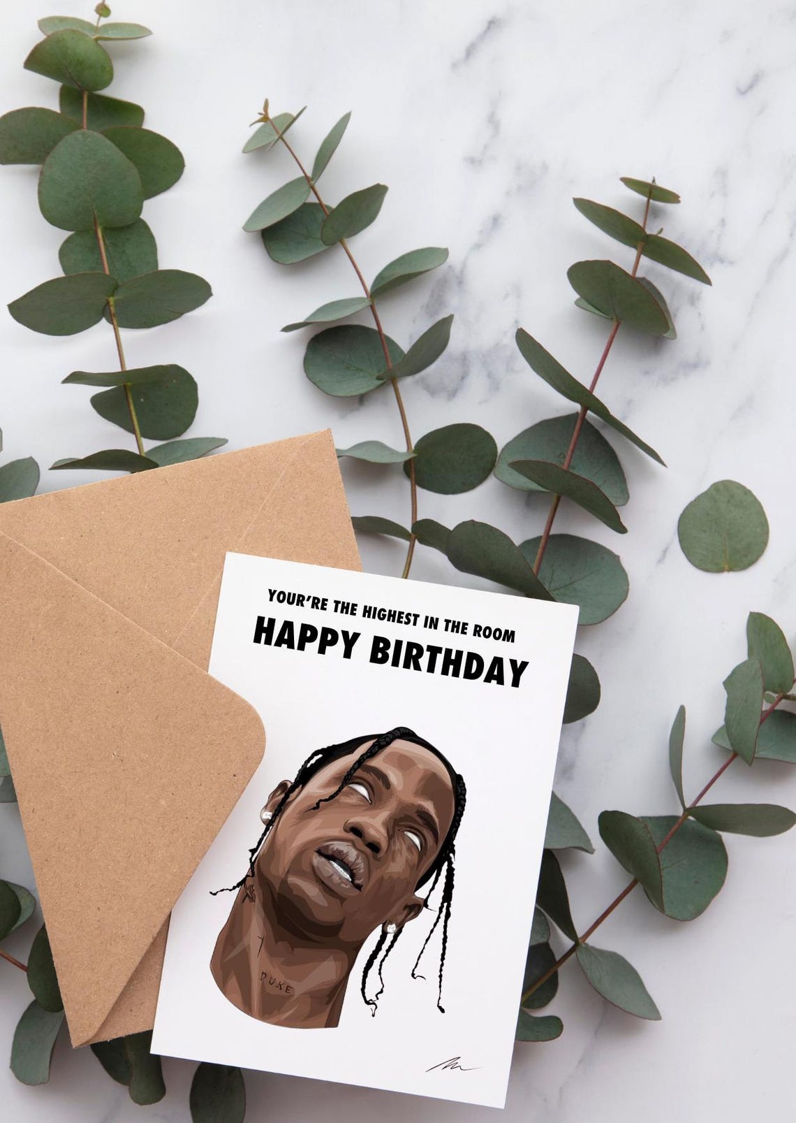 Travis Scott Birthday Card, You're the Highest in the Room Happy ...