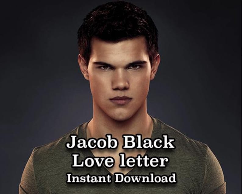 Jacob Black Love Letter, Comfort Character Letter, Twilight, Love Note ...