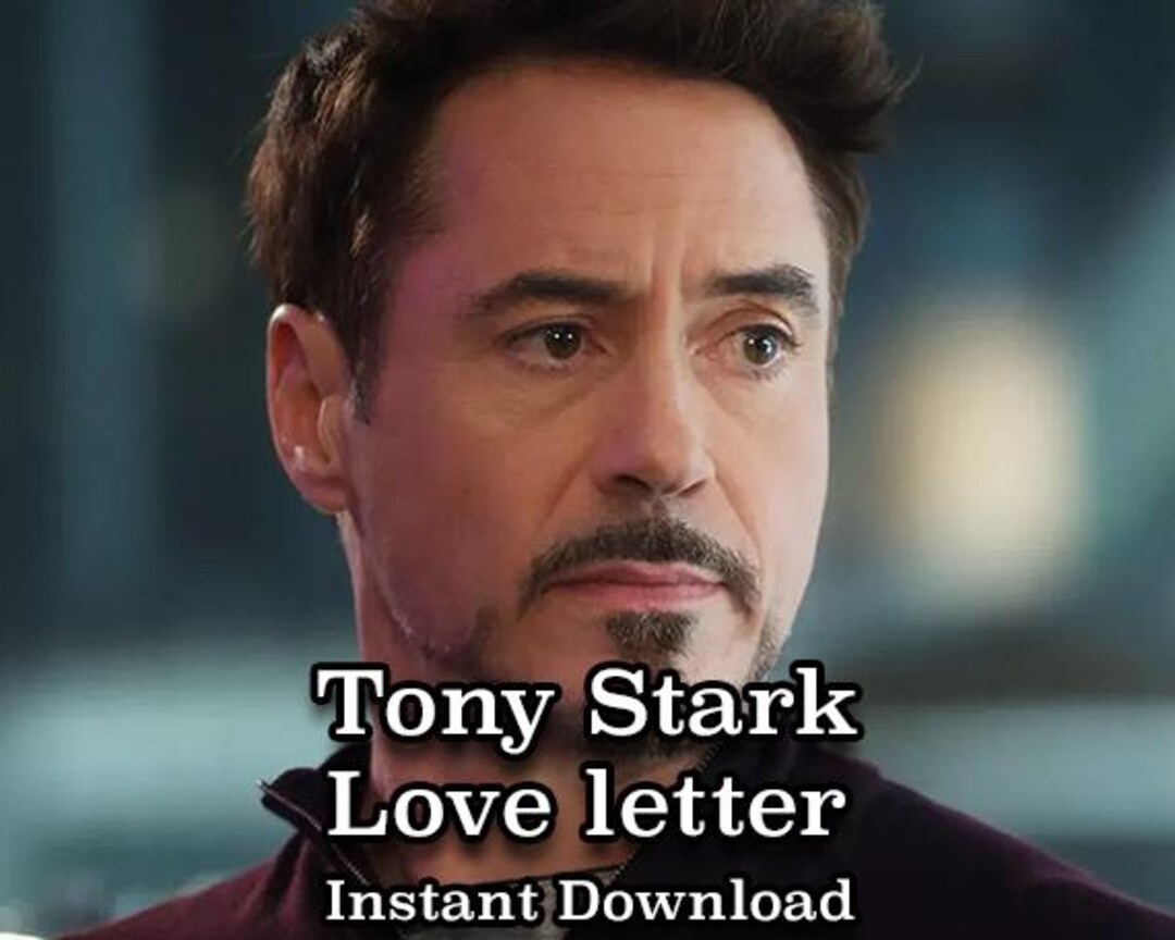 Tony Stark Love Letter, Love Note, Romantic, Comfort Letter, Robert ...