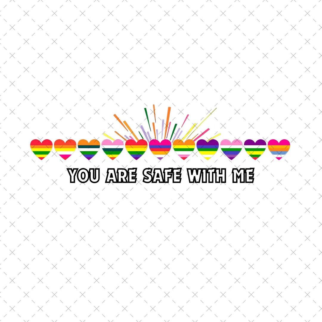You Are Safe With Me PNG, Pride Ally Svg Clipart, LGBTQ+ Support Shirt ...