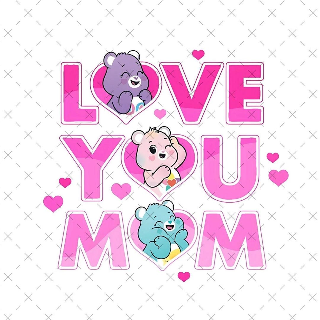 Mommy Care Bears Png, Love You Mom Care Bears Png, Care Bear Font, Gift ...