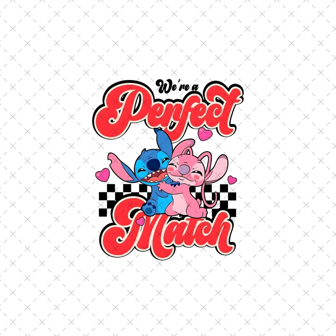 We Are A Perfect Match Stitch Angel Valentine’s Day PNG SVG Digital ...