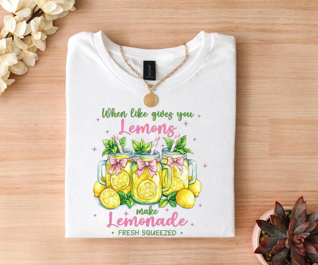 Funny When Life Gives You Lemons Shirt, Summer Make Lemonade Shirt ...