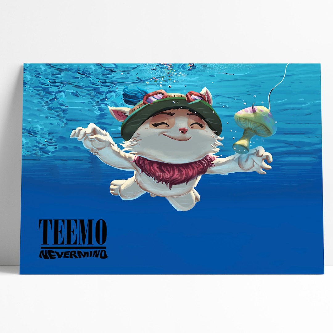 Teemo League of Legends Poster Teemo Nevermind League of Legends Wall ...