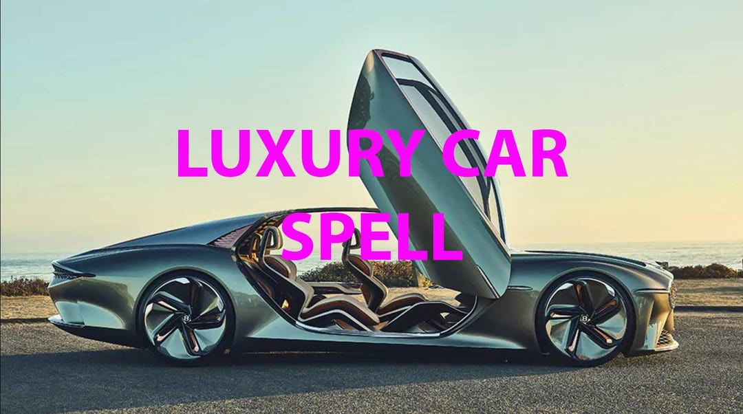 Luxury Car Spell, Supercar Spell, Fast Car Spell, Luxury Spell, Dream ...