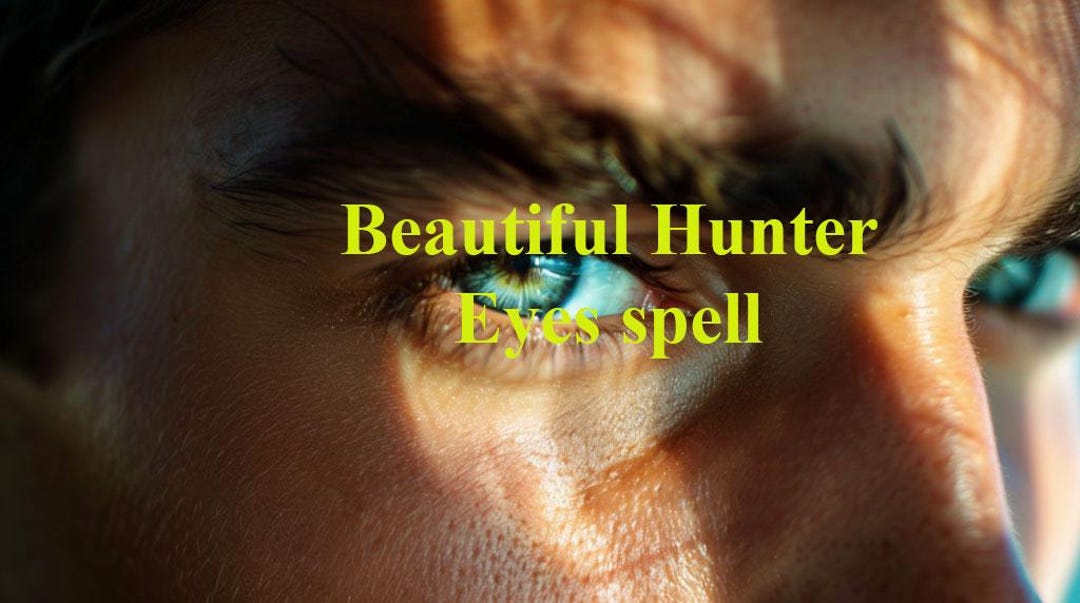 Beautiful Hunter Eyes Spell - Etsy