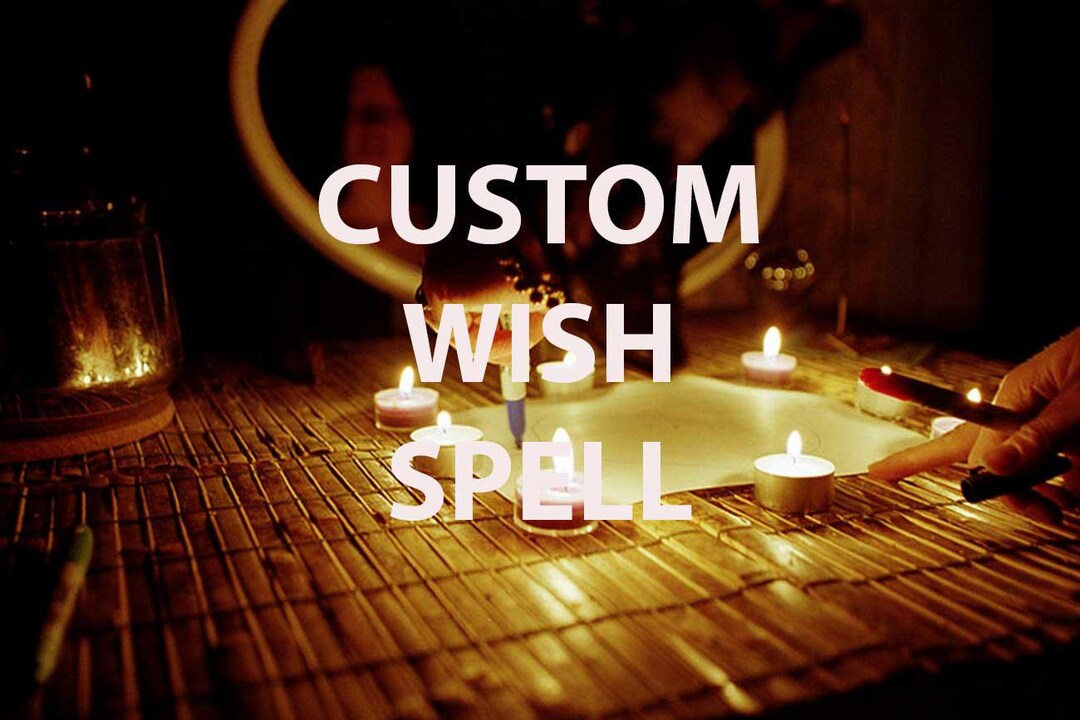 Custom Wish Spell, MAKE A WISH! Wish Spell Casting, Unique Wish Spell ...