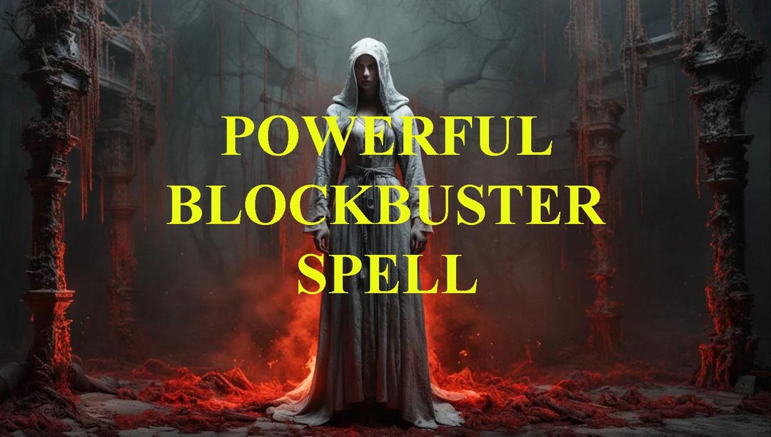 Powerful Blockbuster Spell to Remove Deep, Stubborn Blockages and Clear ...
