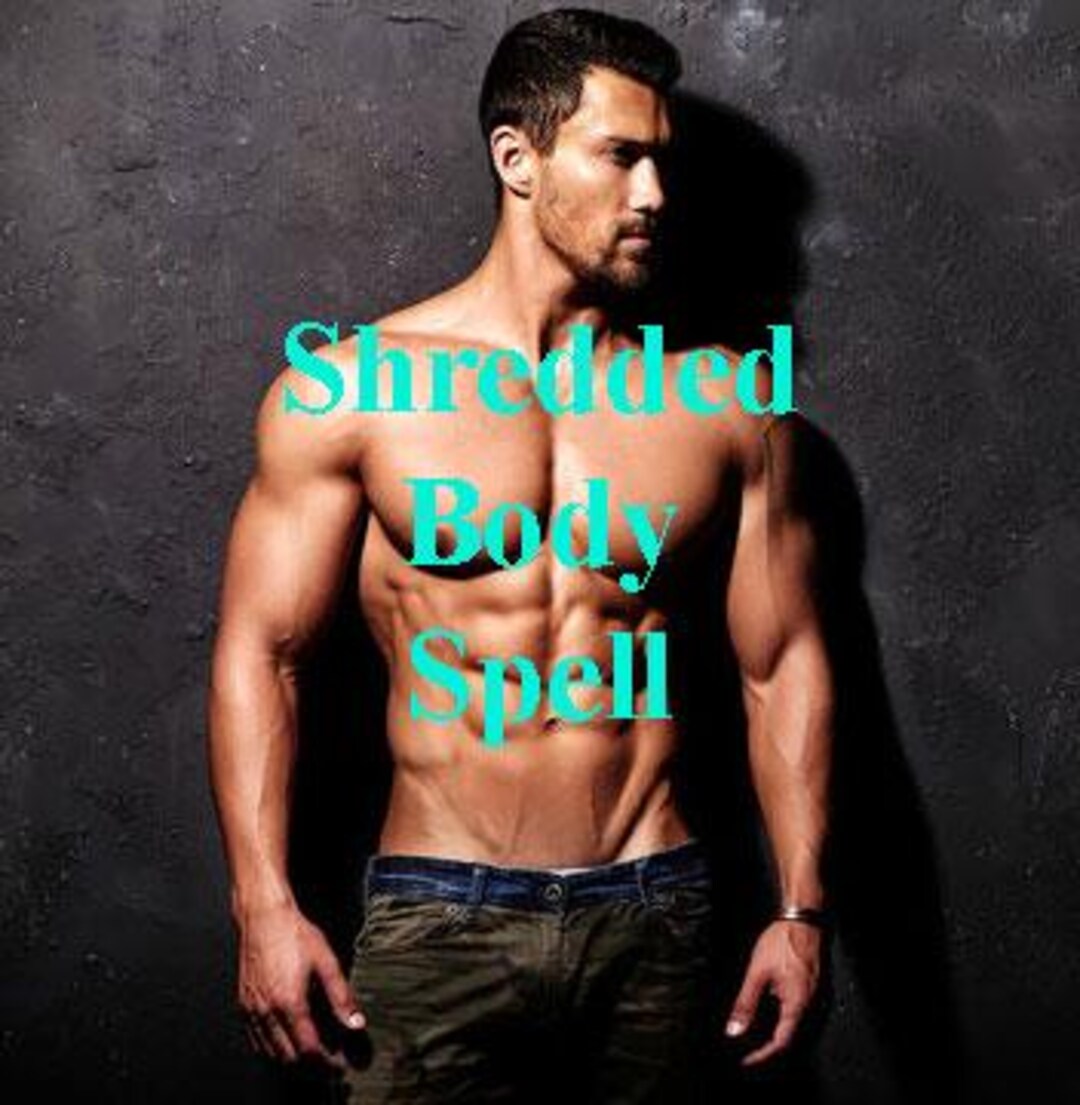Shredded Body Spell, Super Strength Ability Spell, Superhuman Spell ...
