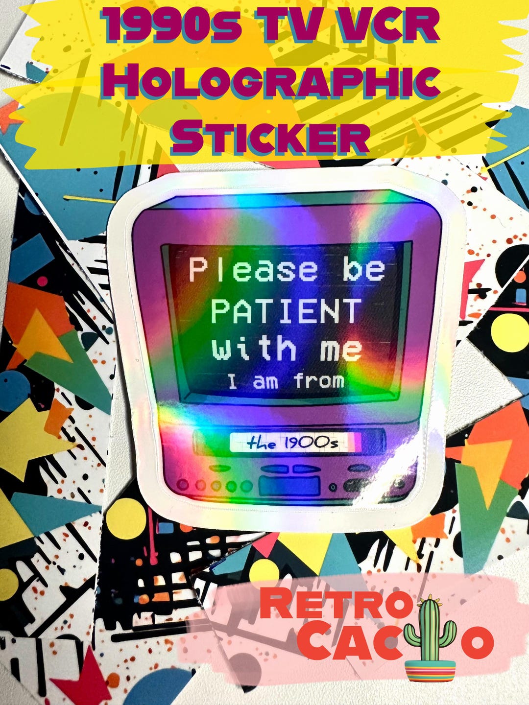 Retro 90s Holographic Sticker TV VCR Combo 1900s Please Be Patient ...