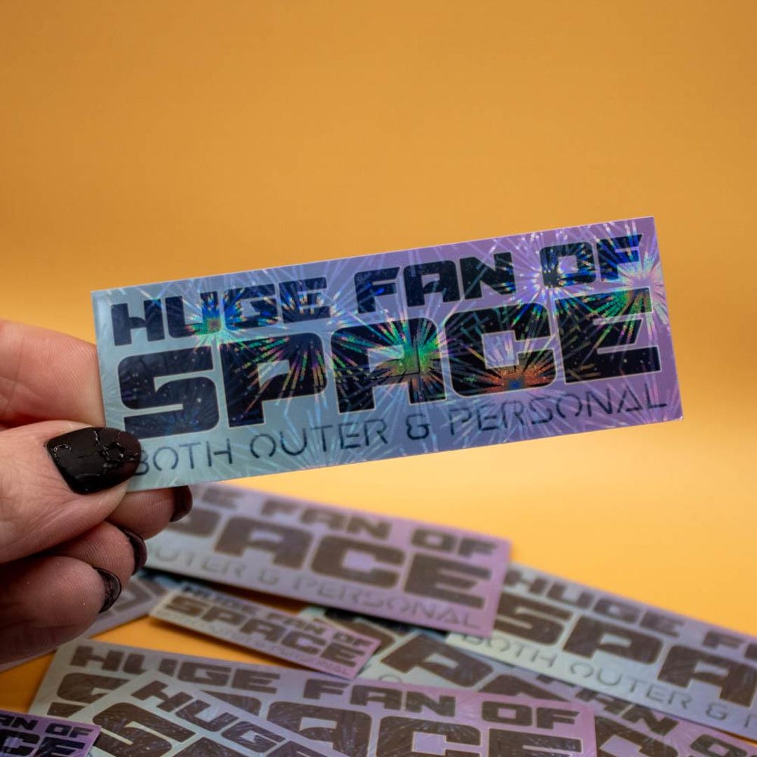 Huge Fan of Space - Scifi, Nerdy Stickers, Alien Stickers, Sparkly ...