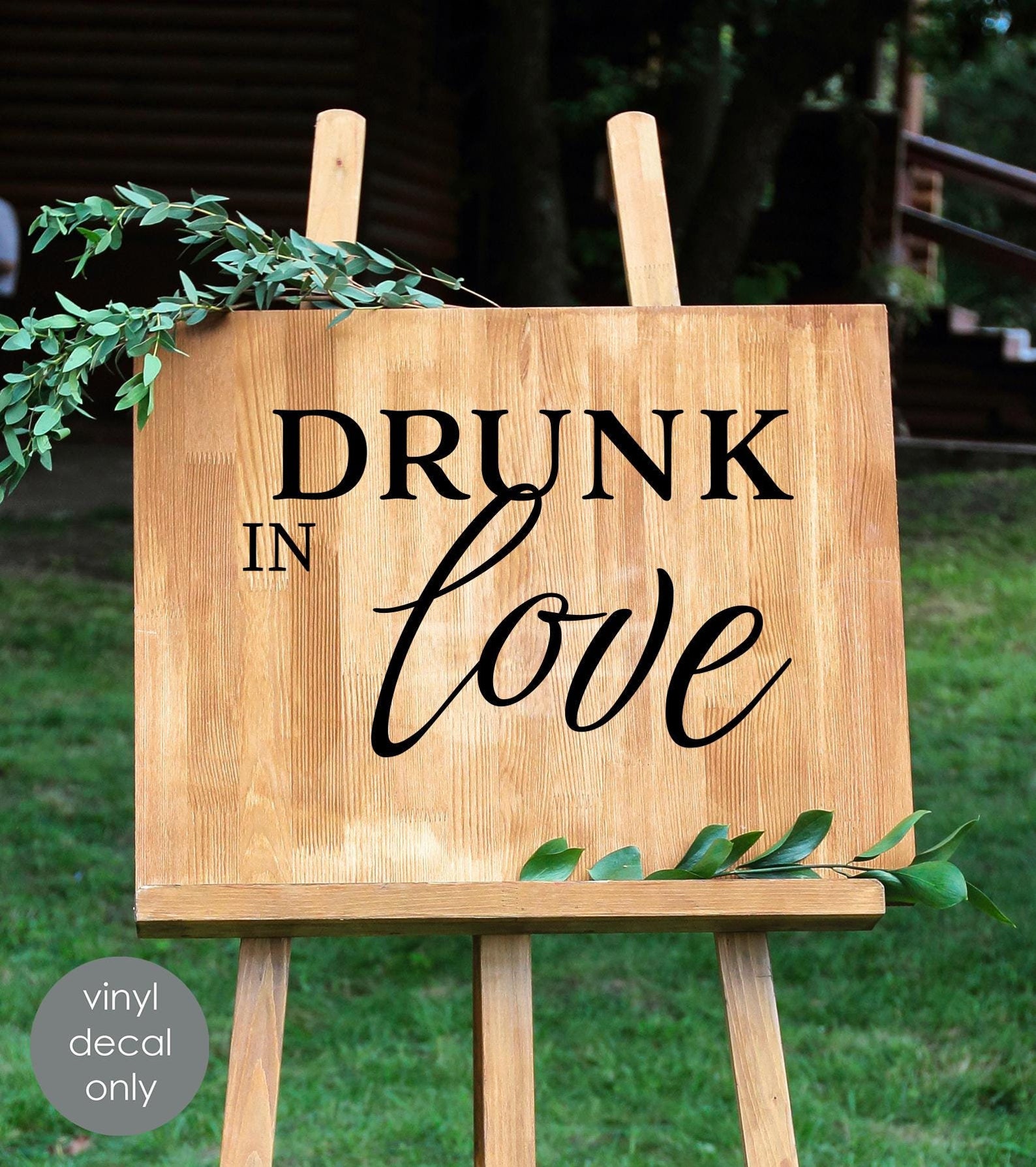 Drunk in Love, Wedding Bar Sign, Bridal Shower Funny Decal, Reception ...