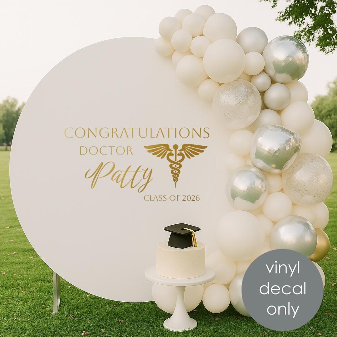 Doctor Graduation Custom Vinyl Decal, Elegant Medical Backdrop Name ...