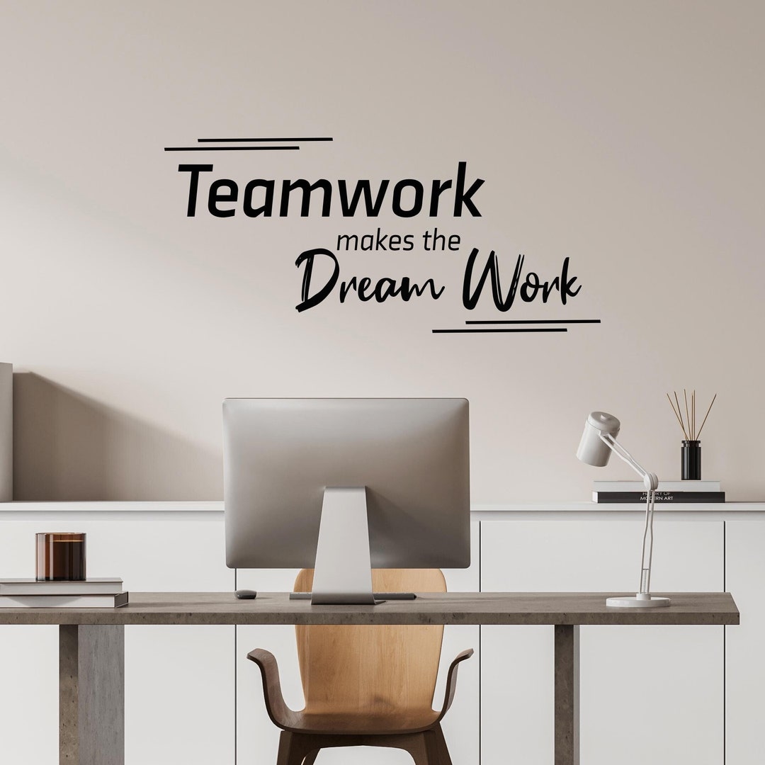 Teamwork Makes the Dream Work Wall Art Office Motivational Quote ...