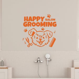 Wall Vinyl Decal Happy Grooming Salon Cute Pet Grooming Decor With Dog ...