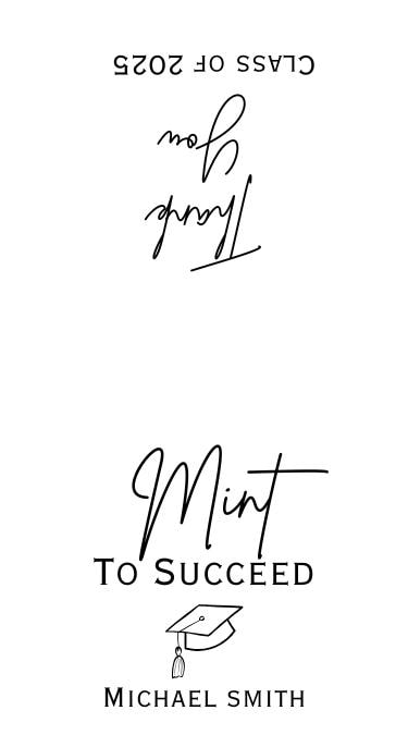 Mint to Succeed Printable Graduation Favor, Class of 2025 Canva ...
